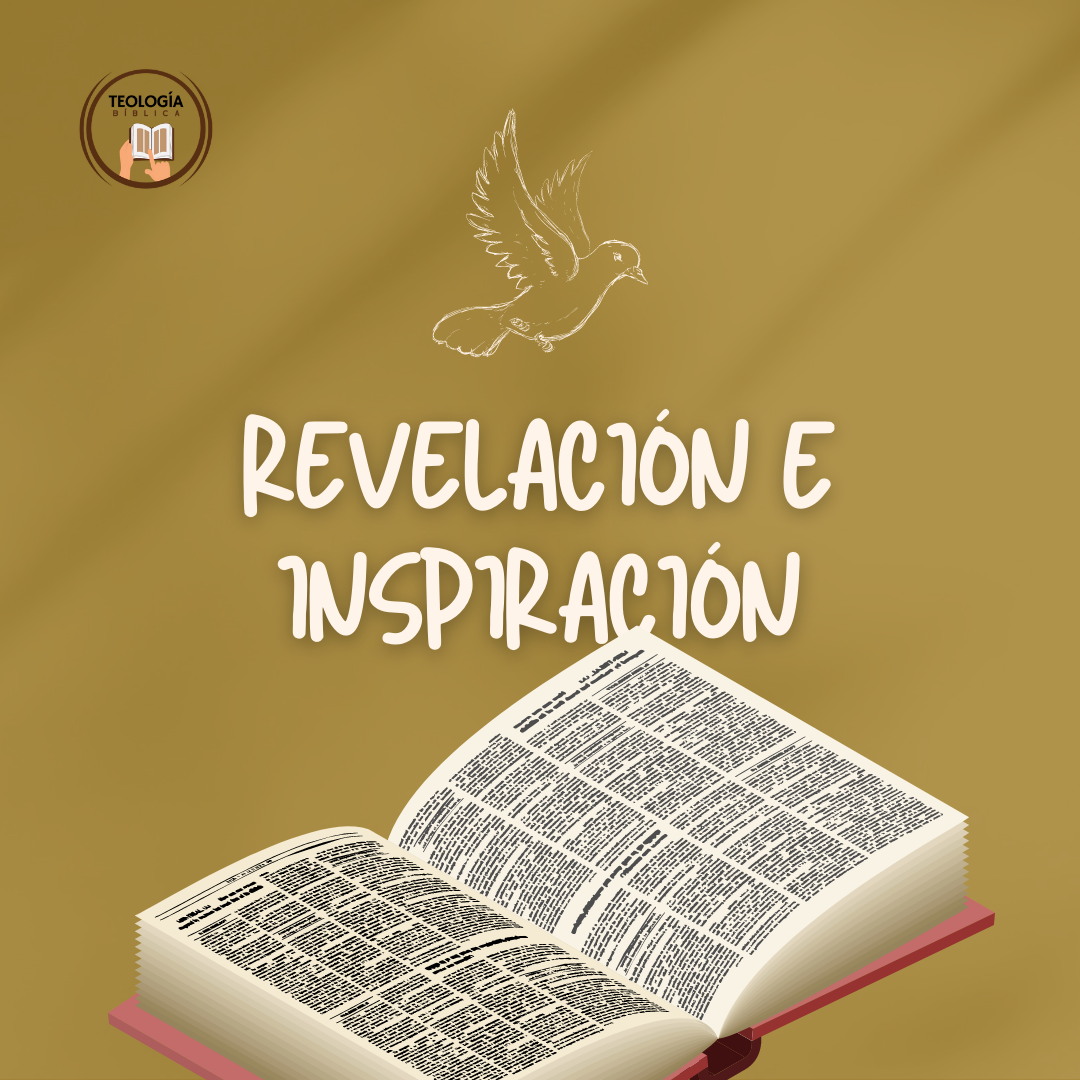 Revelación e inspiración – Teología Bíblica