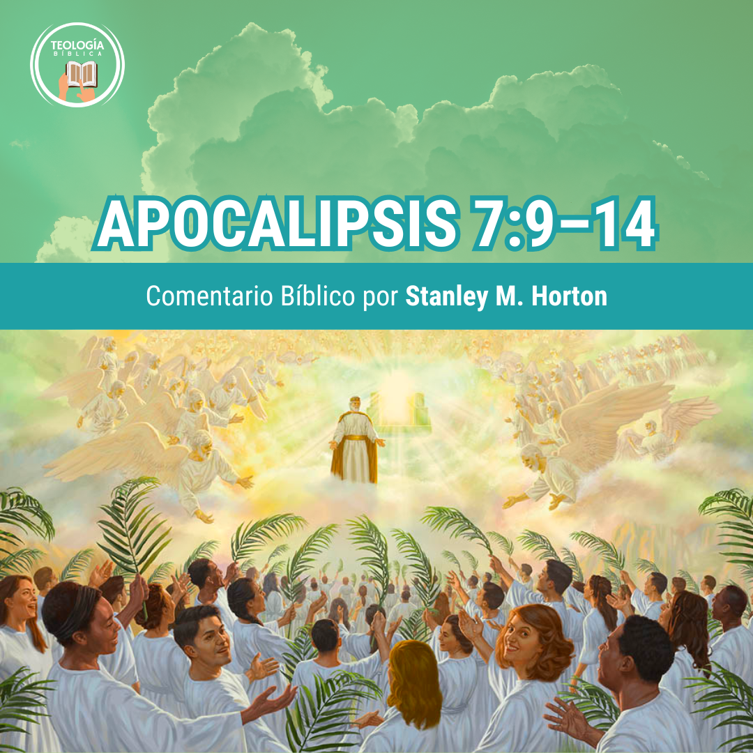 Comentario Bíblico sobre Apocalipsis 7:9–14 – Teología Bíblica